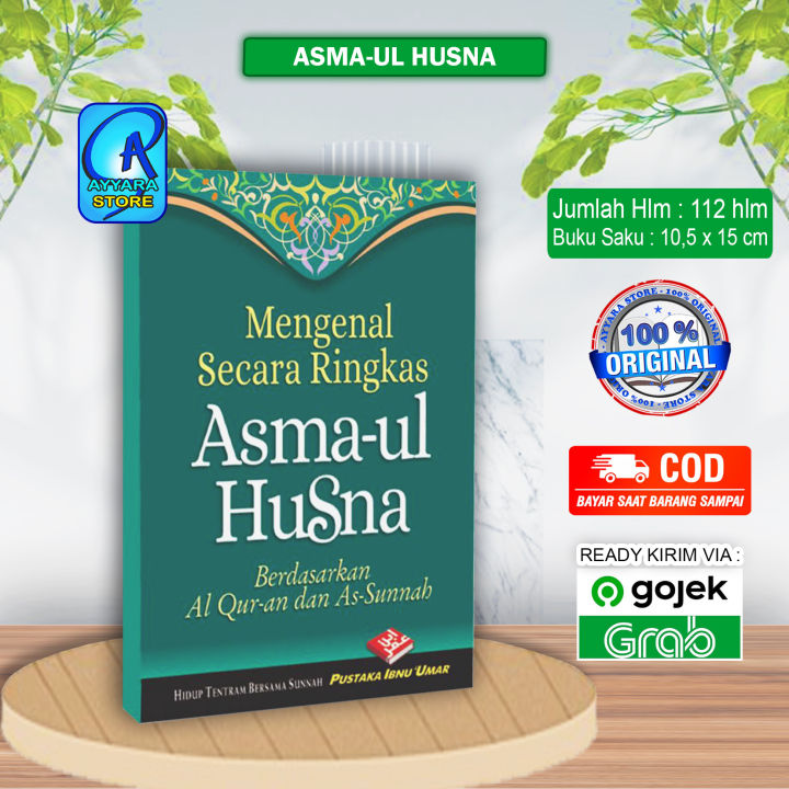 MENGENAL SECARA RINGKAS ASMA-UL HUSNA - Berdasarkan al-Qur'an dan as-Sunnah - Pustaka Ibnu Umar ...