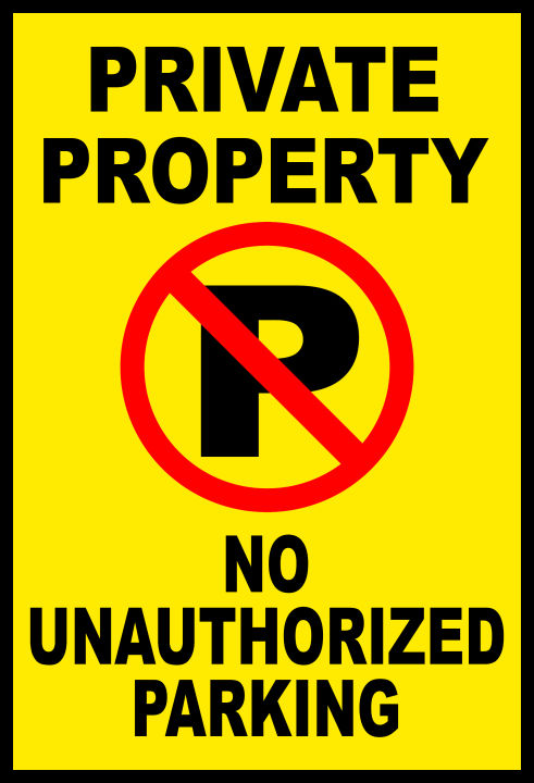 SIGN PRIVATE PROPERTY NO UNAUTHORIZED PARKING PVC TYPE OR PLASTIC ...