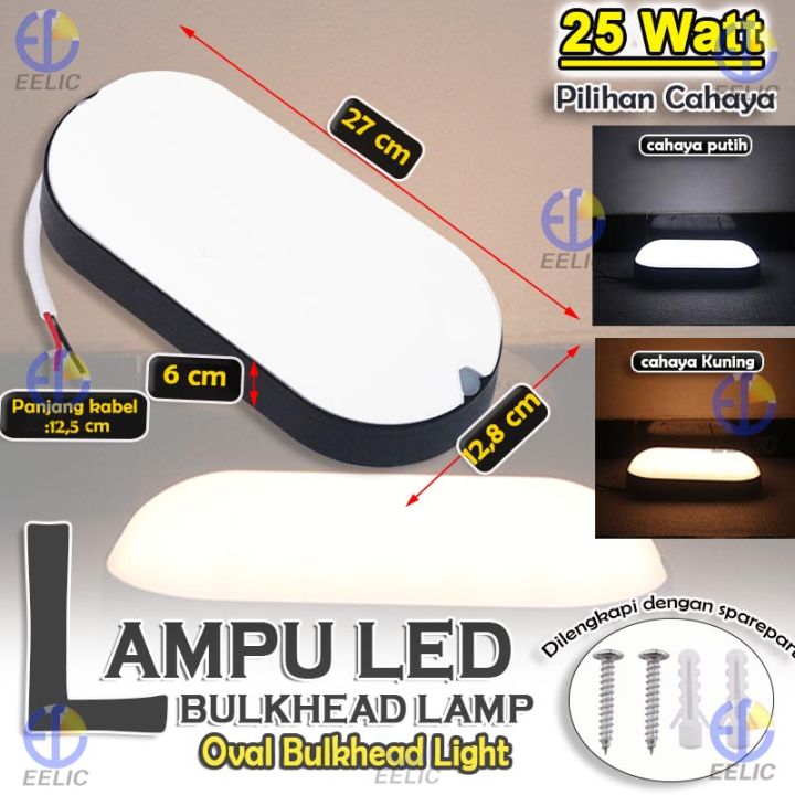 EELIC DOL-KSK1825B Lampu led bulkhead lamp oval bulkhead light 25 watt ...
