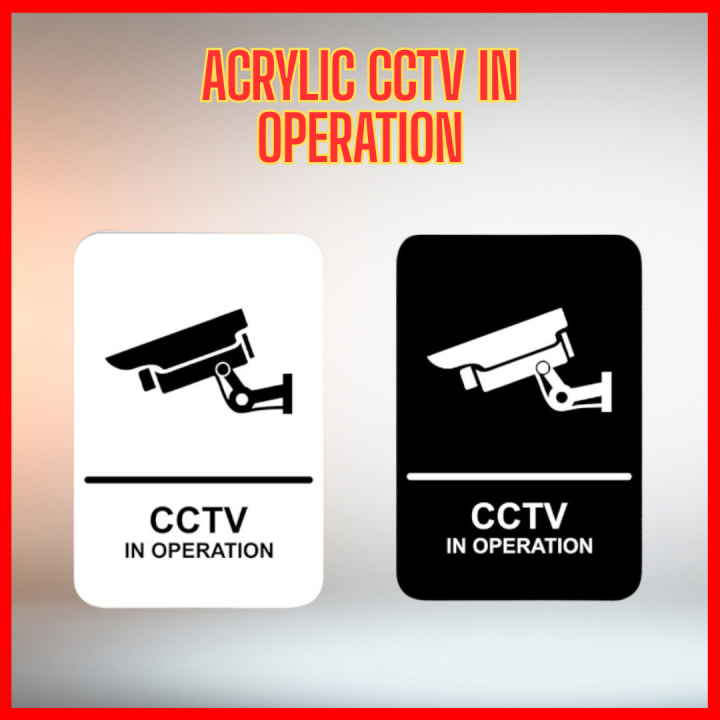 Laser Engraved Cctv in operation Acrylic signage ( Black And White) for ...
