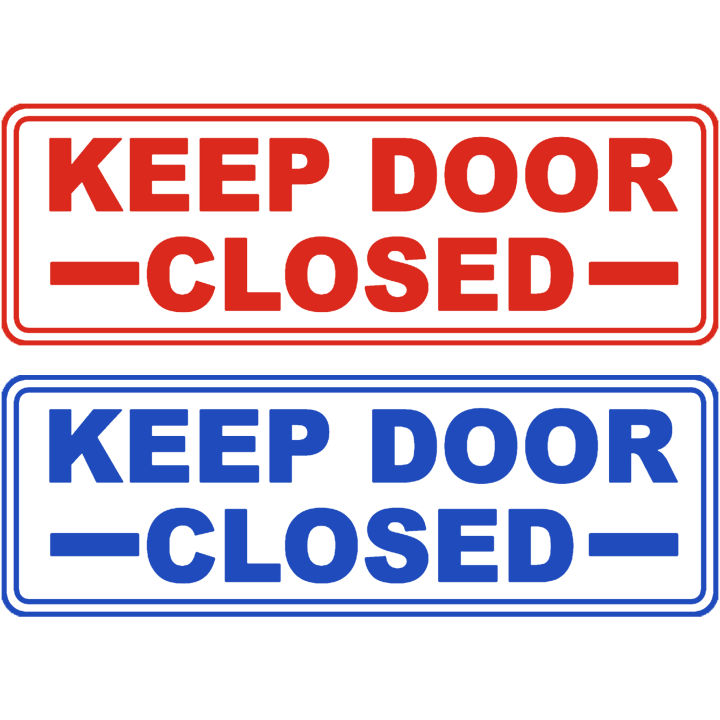 Keep Door Closed - Red Blue - Laminated Signage Waterproof - 4 x 11 ...