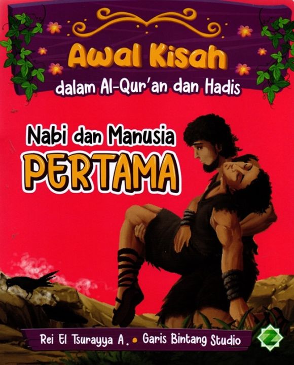 NABI DAN MANUSIA PERTAMA:SERI AWAL KISAH DLM ALQURAN&HADIS 4 | Lazada ...