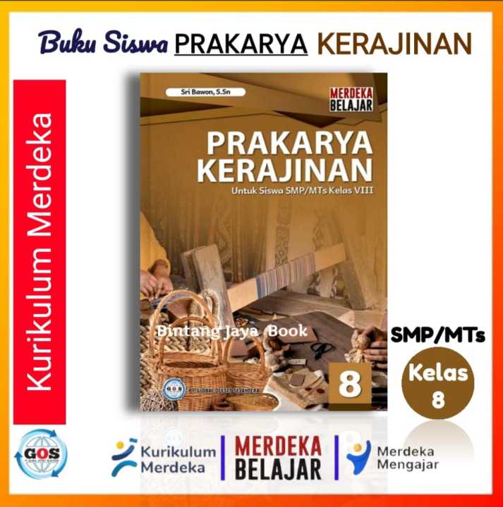 Penerbit GOS Buku Siswa Prakarya ,Kerajinan SMP/MTs Kelas 8 Kurikulum Merdeka | Lazada Indonesia