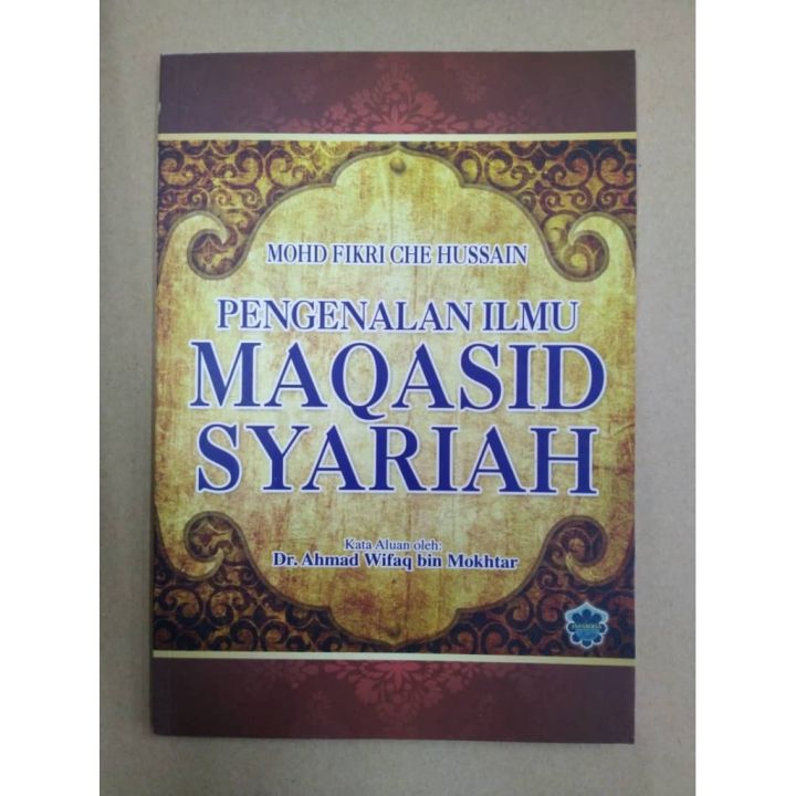 Pengenalan Ilmu Maqasid Syariah - Mohd Fikri Che Hussain | Lazada