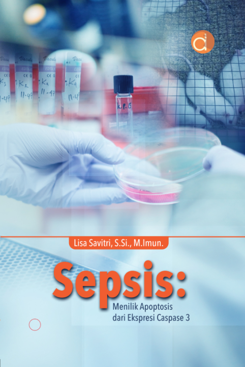 Buku Sepsis Menilik Apoptosis dari Ekspresi Caspase 3 (BW) - BUKU ...