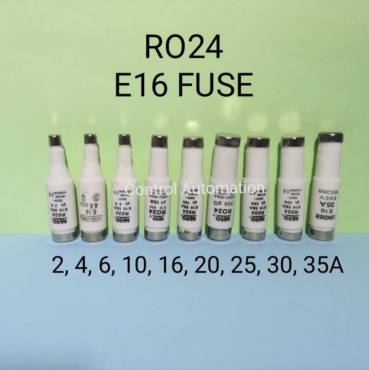 RO24 E16 Fuse 2A/4A/6A/10A/16A/20A/25A/30A/35A 500VAC Ceramic Fuse/ Porcelain Fuse | Lazada