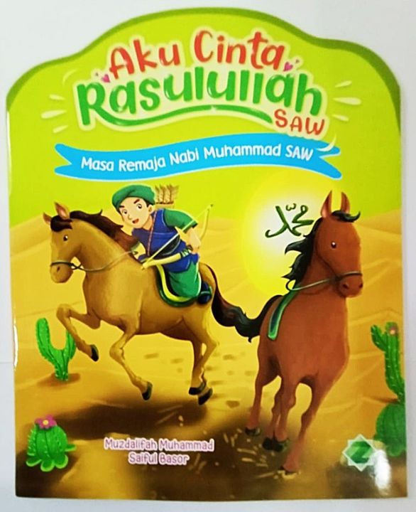 Aku Cinta Rasulullah Saw 03; Masa Remaja Nabi Muhammad Saw | Lazada ...