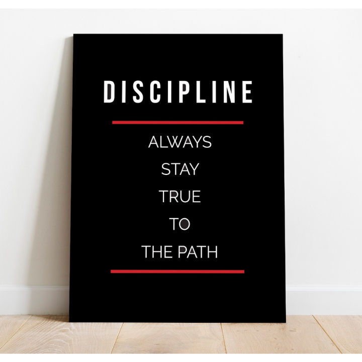 Poster Discipline Always Stay True to the Path Disiplin Quote Hiasan ...
