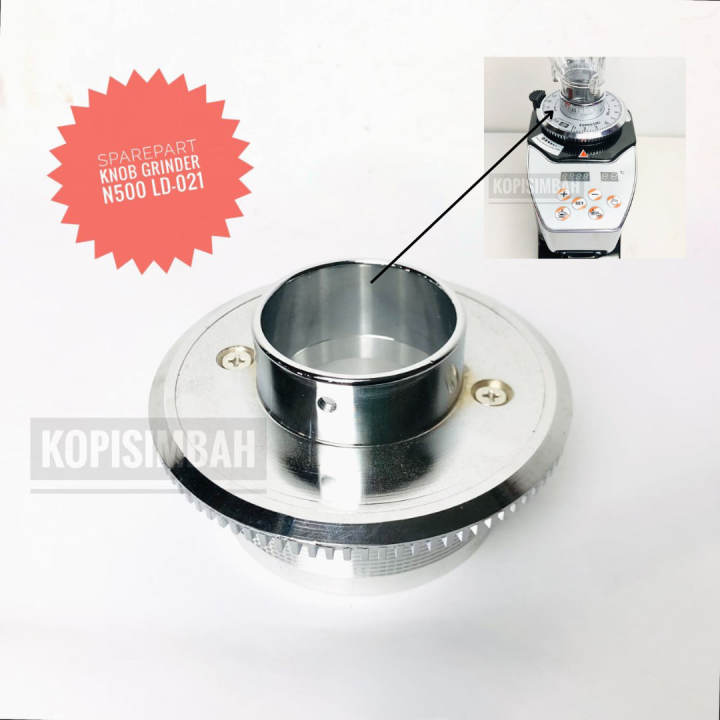 Spare Part Knob Grinder N500 LD-021 Sparepart Knob Grind Size Grinder N 500 | Lazada Indonesia