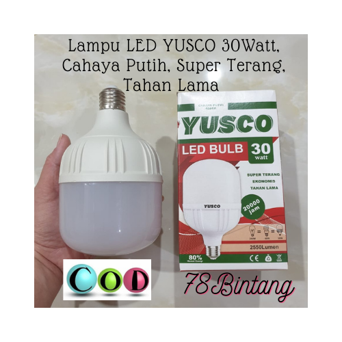 78Bintang Lampu LED YUSCO 30Watt - Bohlam Lampu LED 30Watt - Lampu - Lampu LED - Bohlam LED ...