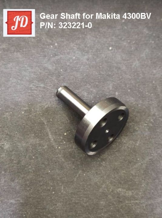 Original Gear Shaft for Makita 4300BV P/N: 323221-0 | Lazada PH