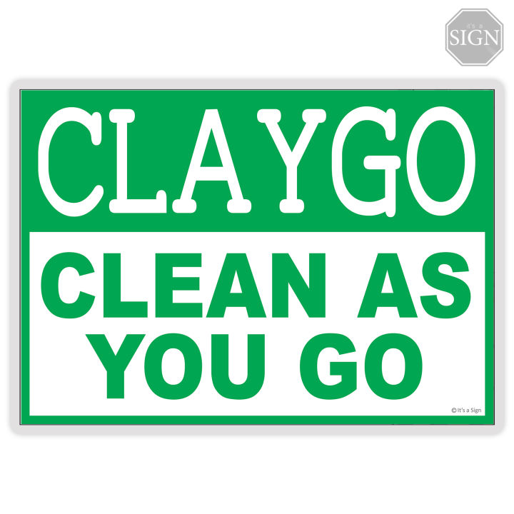 CLAYGO Clean As You Go Sign - Laminated Signage - A4 / A5 Size | Lazada PH