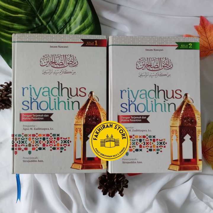 RIYADHUS SHOLIHIN JILID 1 DAN JILID 2 LENGKAP Riyadhussholihin Riyadh ...