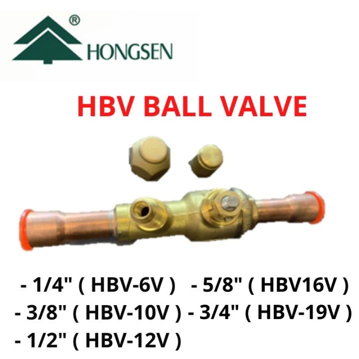 ORIGINAL HONGSEN HBV BALL VALVE - 1/4 ( HBV-6V ), 3/8 ( HBV-10V ), 1/2 ...