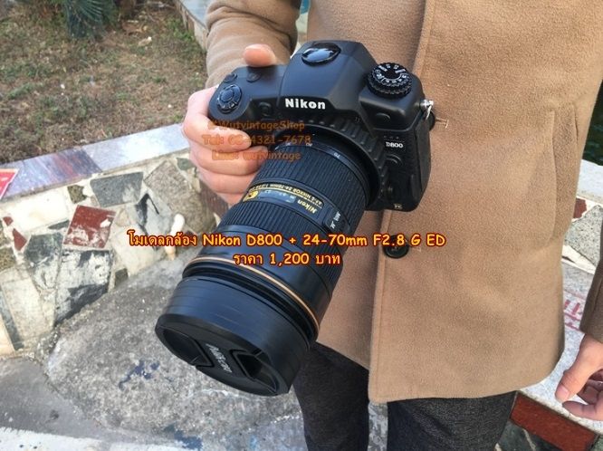โมเดลกล้อง Nikon D800 +24-70mm F2.8 G ED ขนาด 1:1 >>>> ใช้ถ่ายรูปไม่ได้