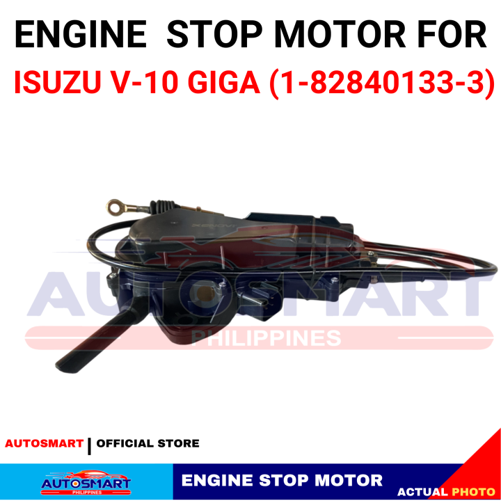 ENGINE STOP MOTOR FOR ISUZU V-10 GIGA (1-82840133-3) | Lazada PH
