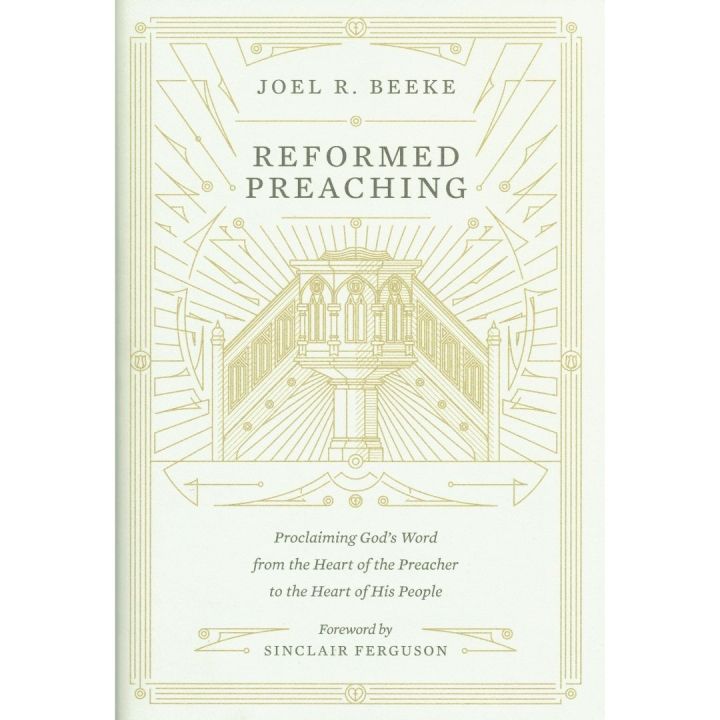 Reformed Preaching - Joel R. Beeke | Lazada PH