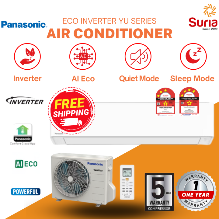 Panasonic 1.0HP/1.5HP/2.0HP/2.5HP YU Series X-Saver Eco Inverter Air Conditioner AirCon 空调 CS ...