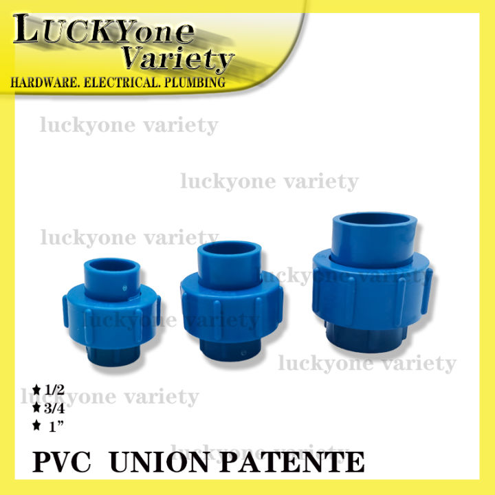 PVC UNION PATENTE PIPE FITTINGS (BLUE)1/2" , 3/4" , 1" (SOLD PER PIECE ...
