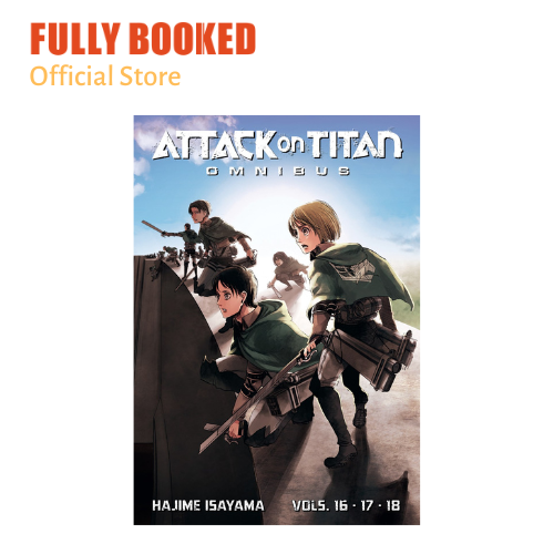 Attack on Titan Omnibus, Vol. 6: Vols. 16-18 (Paperback) | Lazada PH