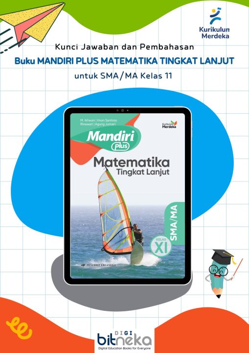 Kunci Jawaban Buku MANDIRI PLUS Matematika Tingkat Lanjut SMA Kelas 11 Kurikulum Merdeka ...