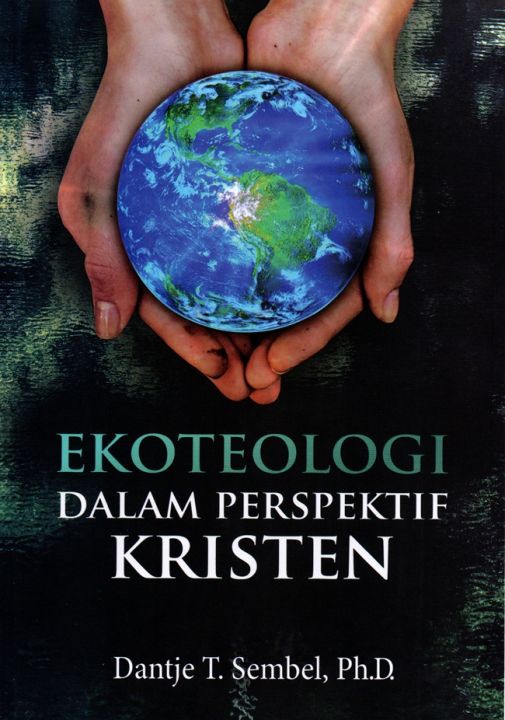 EKOTEOLOGI DALAM PERSPEKTIF KRISTEN | Lazada Indonesia