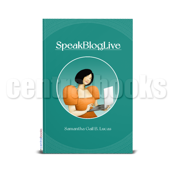 Speak Blog Live (2021) [Softcover] by Samantha Gail B. Lucas | Lazada PH