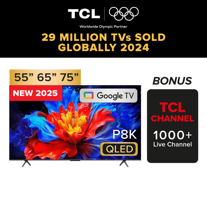 NEW | TCL P8K QLED TV | 55 65 inch | TCL Eye Care | 144Hz DLG | ONKYO 2.1 | AiPQ Pro Processor ...