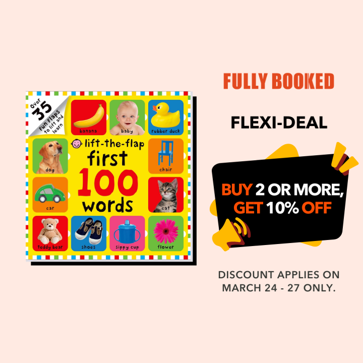 First 100 Words Lift-the-Flap: Over 35 Fun Flaps to Lift and Learn ...