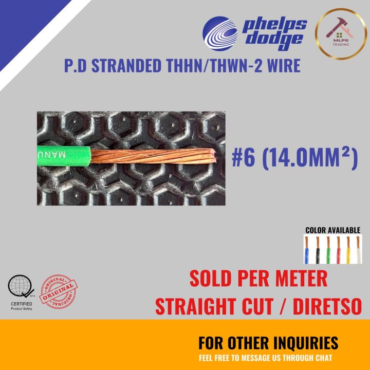 (PER METER) Phelps Dodge PD THHN/THWN-2 (STRANDED WIRE) #6 (14.0mm² ...