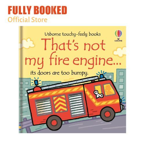 That's Not My Fire Engine: Touchy-Feely Baby Book (Board Book) | Lazada PH