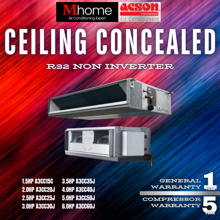 ACSON NON INVERTER CEILING CONCEALLED AIR CONDITIONER A3CC-J R32 | Lazada
