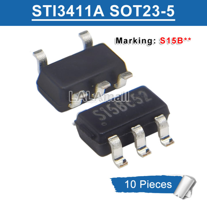 10ชิ้น SOT23-5 STI3411A SOT-23 S15BMD S15B ทำเครื่องหมาย S15BDL SOT-23-5 5Pin SMD DC-DC ...