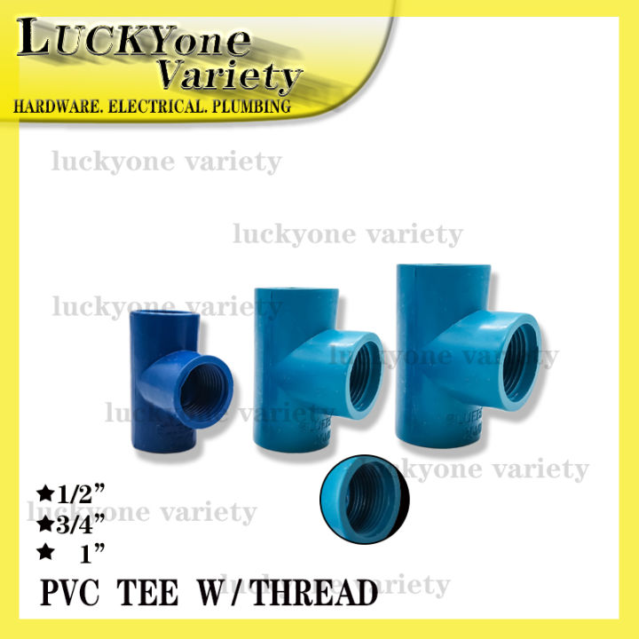 PVC TEE WITH THREAD PIPE FITTINGS ( BLUE ) 1/2" , 3/4" | Lazada PH