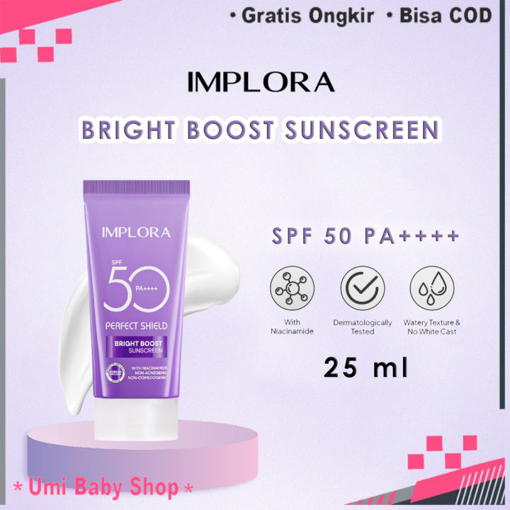 Implora Sunscreen SPF 50 PA++++ Bright Boost | Sunscreen Ringan untuk ...