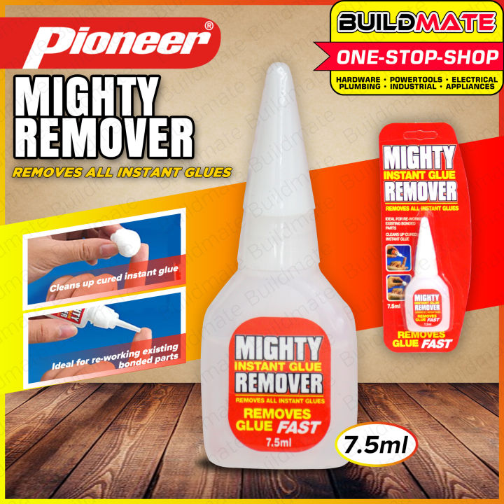 BUILDMATE PIONEER Mighty Remover 7.5ML Instant Glue Remover Dissolve ...
