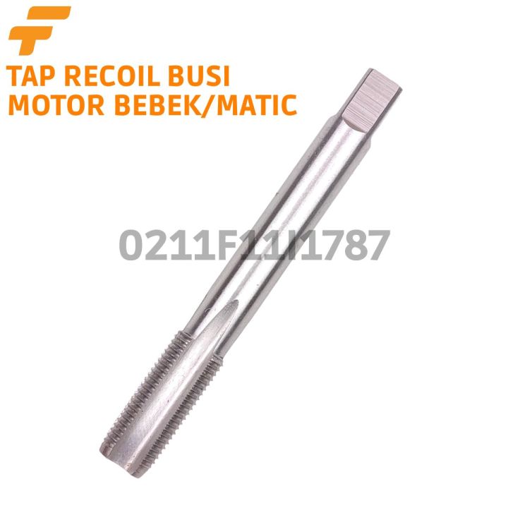 Hand Tap Recoil Helicoil Untuk Busi Motor Bebek Matic M10 x 1.0 HSS ...