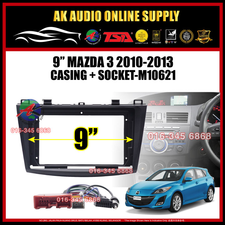 Mazda 3 2010 - 2013 Android Player 9" inch Casing + Socket- M10621 | Lazada