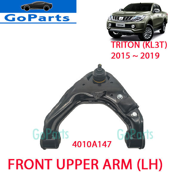 MITSUBISHI TRITON KL3T [2015~2019] FRONT UPPER ARM LEFT 4010A147 | Lazada