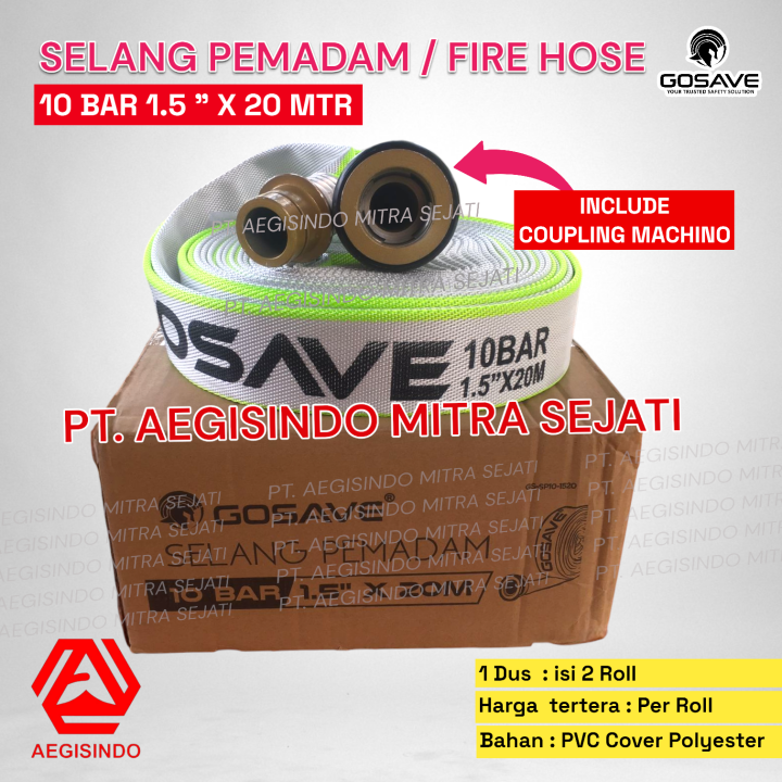 Fire Hose / Selang Hydrant GOSAVE Pemadam Fire Hose Kanvas 10 Bar 1.5 x ...