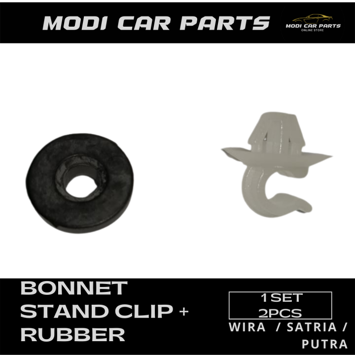Proton Wira Bonnet Stand Clip + Bonnet Stand Bush | Lazada