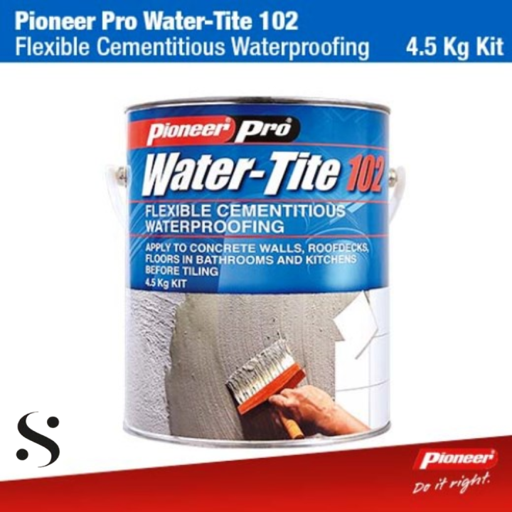 Pioneer Pro Water-Tite 102 Flexible Cementitious Waterproofing 4.5KG ...