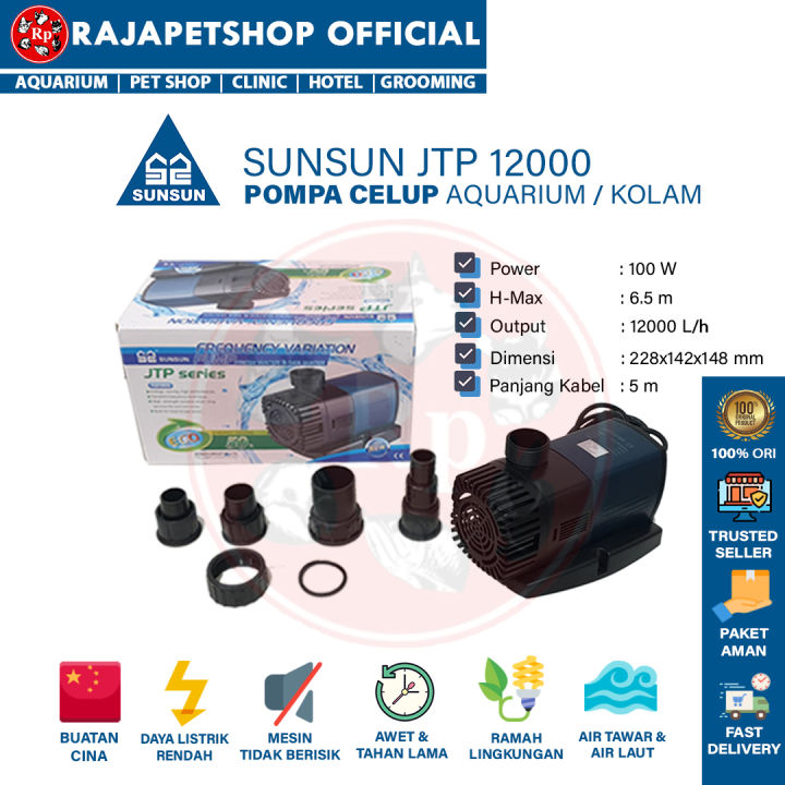 ( POMPA AIR ) SUNSUN JTP 12000 WATER PUMP KOLAM AQUARIUM CELUP | Lazada ...