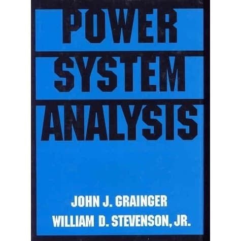 Power System Analysis John Grainger, Jr.,William Stevenson 1994 m ...
