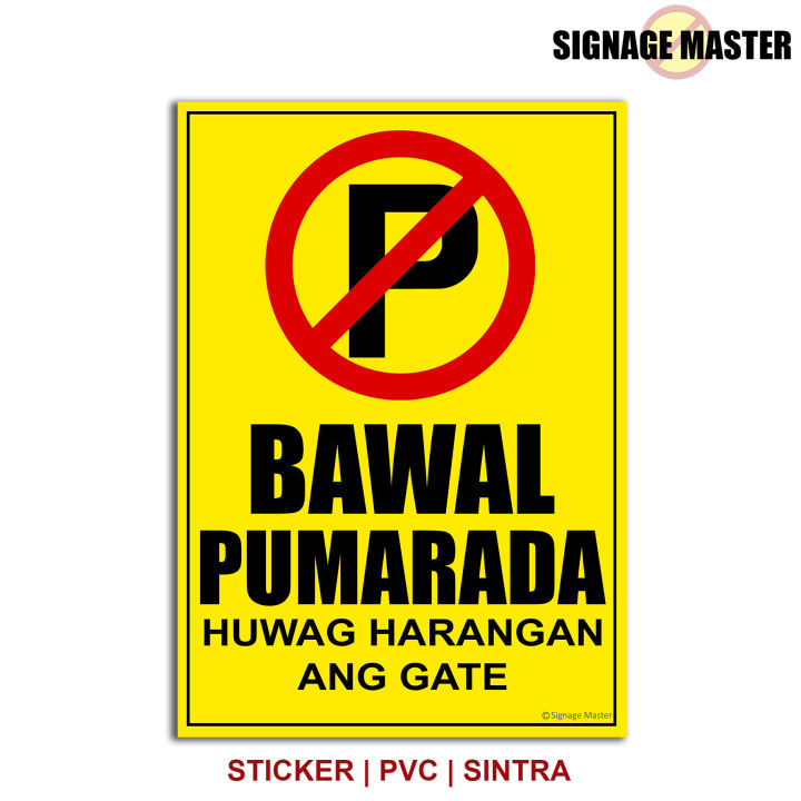 Bawal Pumarada No Parking - Signage Sticker PVC Sintra Board Label - A4 ...