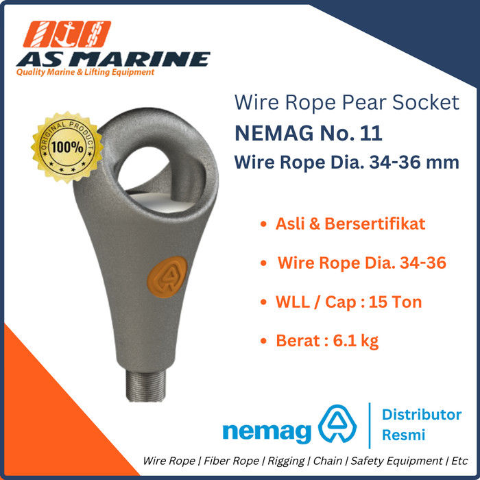 Wire Rope Pear Socket No.11 (Wire Rope Dia. 34–36 mm) WLL 15 Ton NEMAG ...
