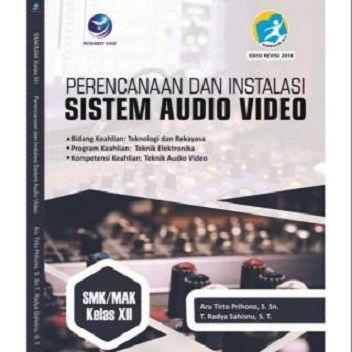 Perencanaan dan Instalasi Sistem Audio Video SMK/MAK Kelas XII - Aru ...
