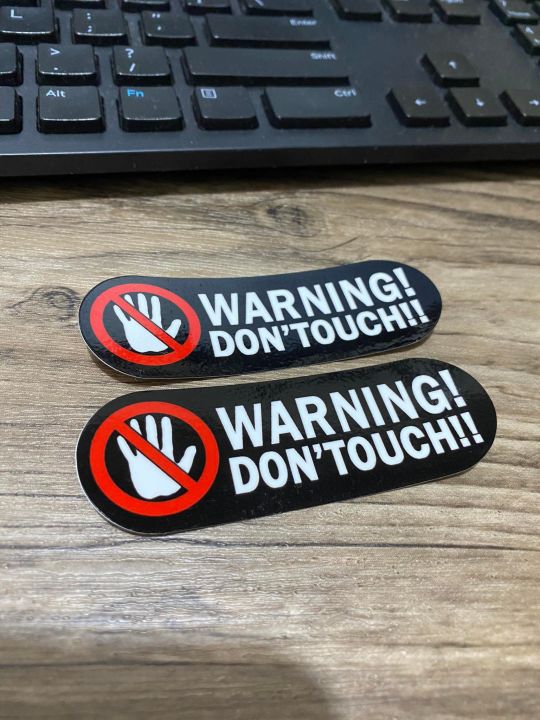 Warning Don't Touch Decal - 1pc | Lazada PH