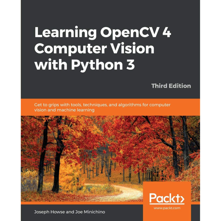 Learning Opencv 4 Computer Vision With Python 3 - Third Edition: Get To ...