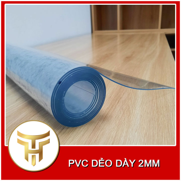 PVC Dẻo Dày 2mm | Miếng Nhựa Trong Trải Bàn | PVC Trong Suốt Dẻo | Tấm ...